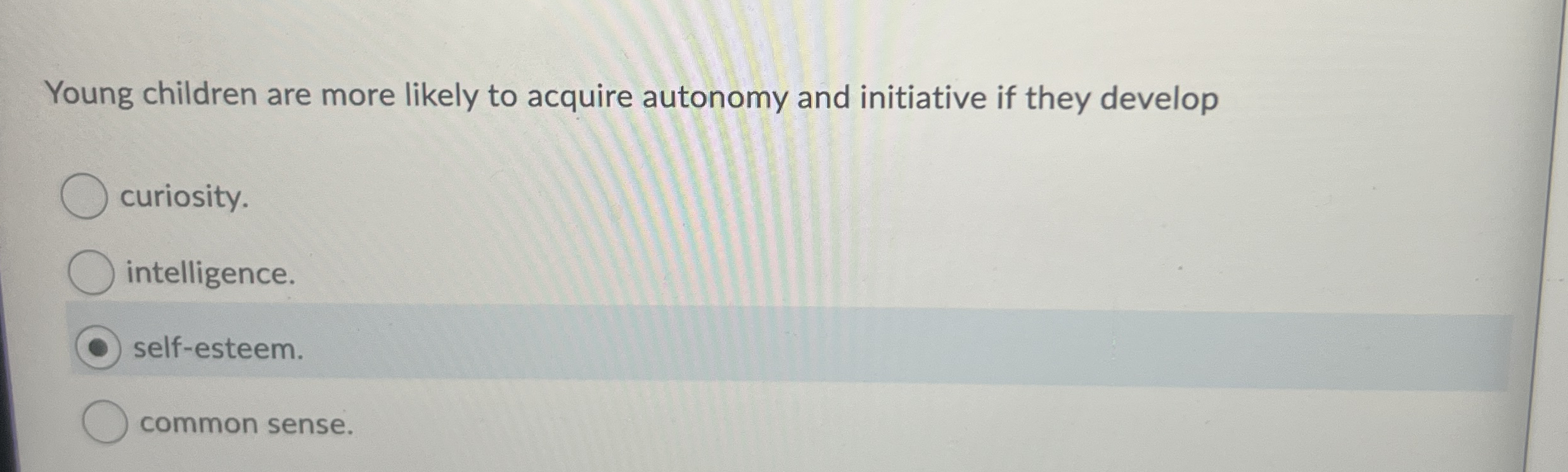 Solved Young children are more likely to acquire autonomy | Chegg.com