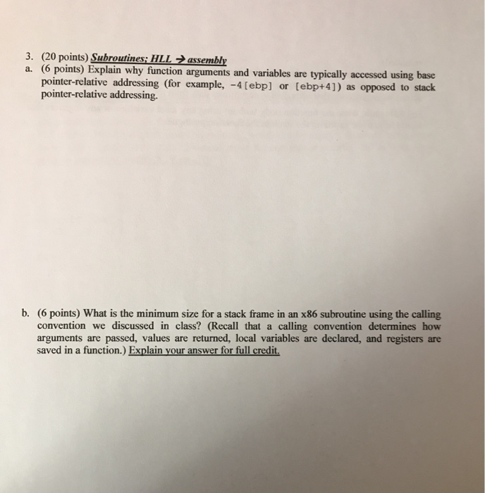 3. (20 points) Subroutines; HLL → assembly a. (6 | Chegg.com