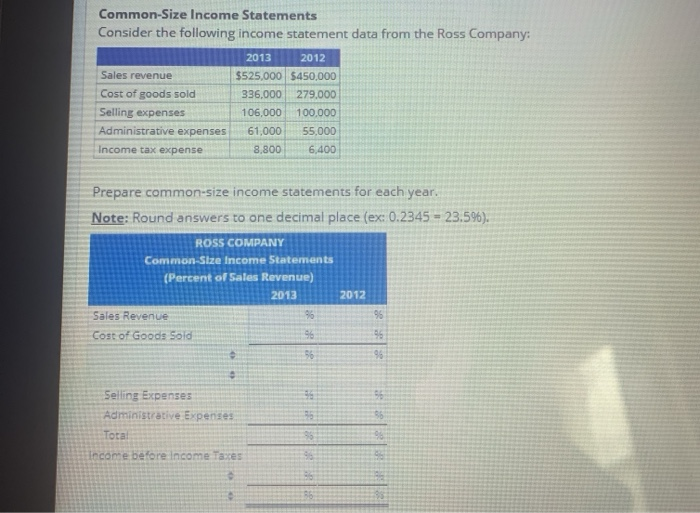 Solved Common-Size Income Statements Consider the following | Chegg.com
