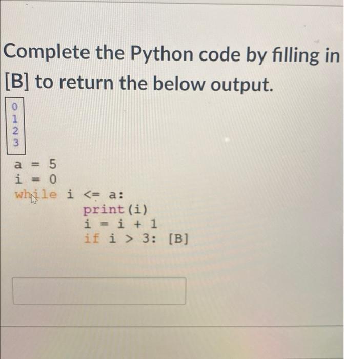 Solved Complete the Python code by filling in [B] to return | Chegg.com
