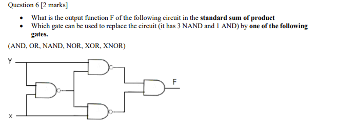 Solved Question 6 [2 ﻿marks]What is the output function F | Chegg.com