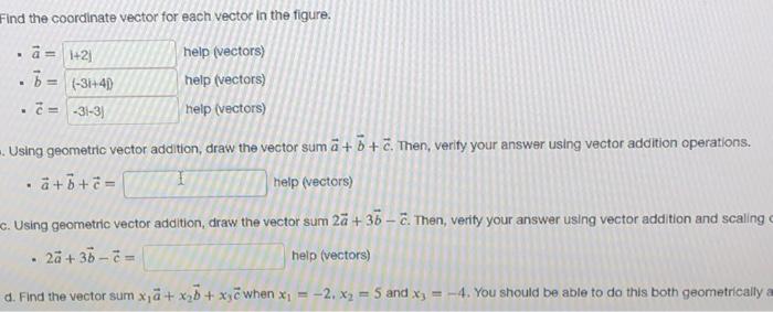 Solved Find the coordinate vector for each vector in the | Chegg.com