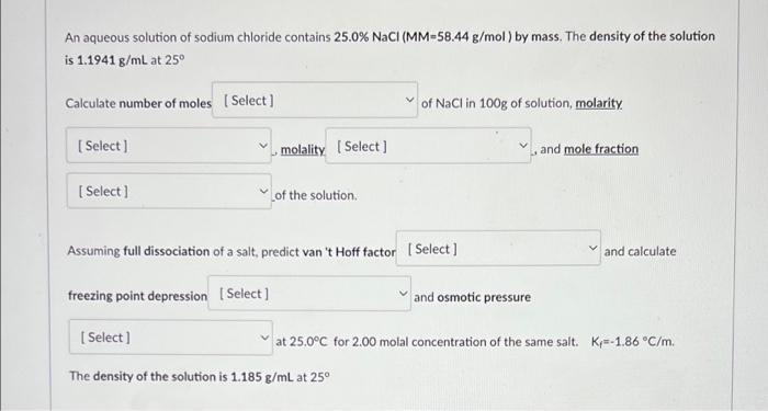 Solved An aqueous solution of sodium chloride contains 25.0% | Chegg.com