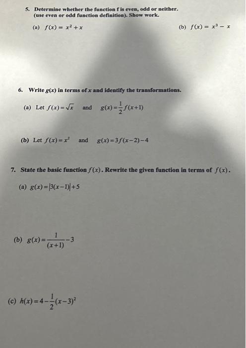 Solved 5. Determine whether the function f is even, odd or | Chegg.com
