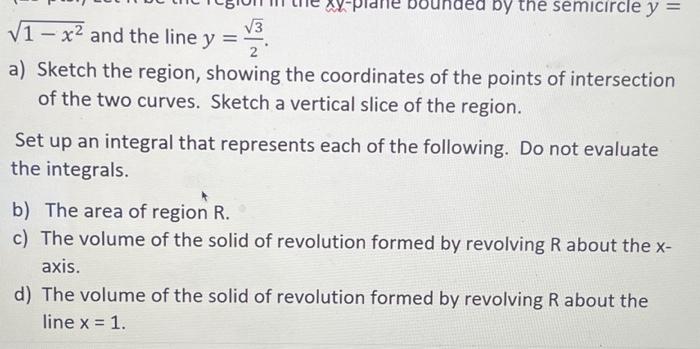 Solved Let R be the region in the xy-plane bounded by the | Chegg.com