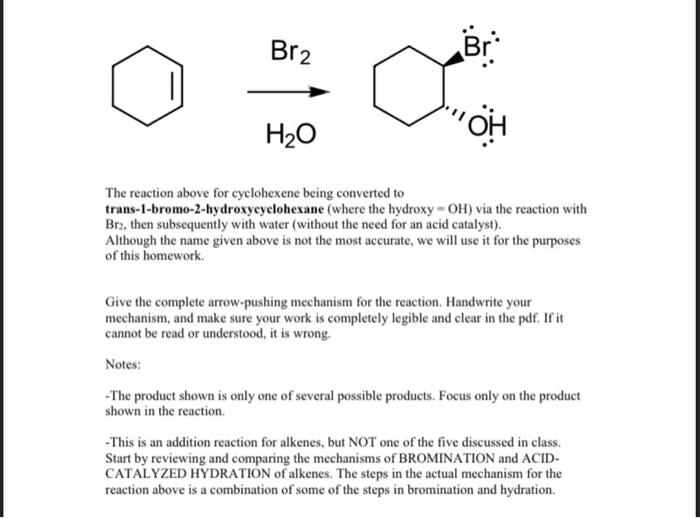 Solved Br2 Br 11 H2O 'OH The reaction above for cyclohexene | Chegg.com