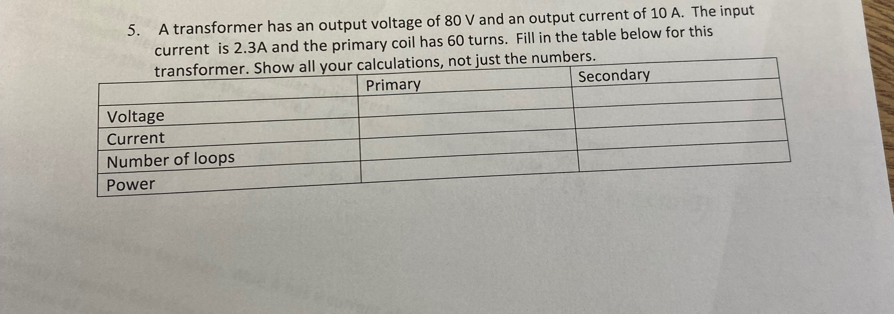 Solved A transformer has an output voltage of 80V ﻿and an | Chegg.com