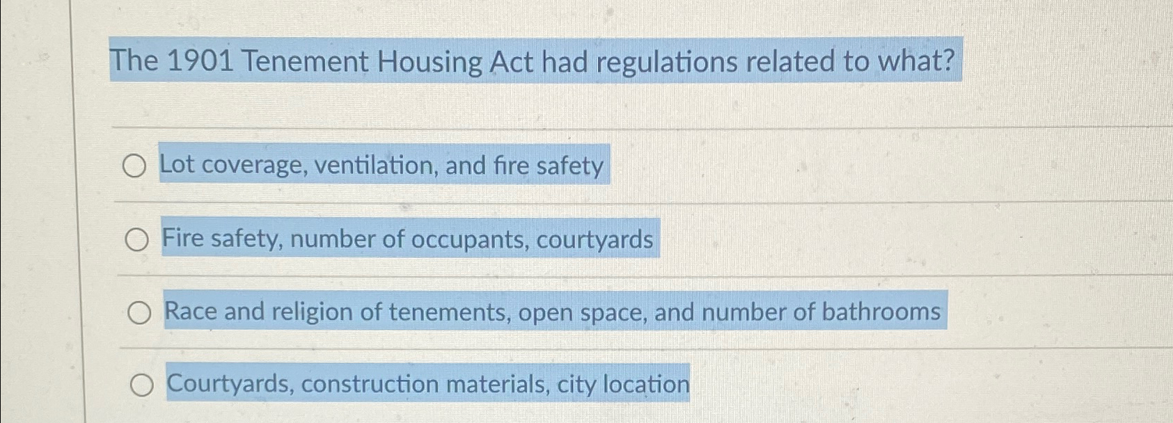 Solved The 1901 ﻿Tenement Housing Act had regulations | Chegg.com