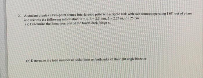 Solved 2. A student creates a twopoint source interference | Chegg.com