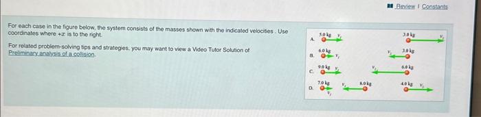 Solved For each case in the figure below, the system | Chegg.com
