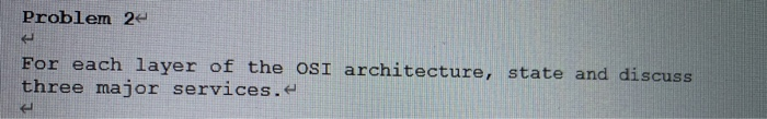 Solved Problem 24 For each layer of the OSI architecture, | Chegg.com