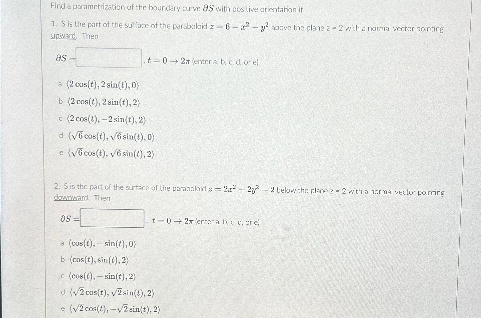 Solved Find a parametrization of the boundary curve delS | Chegg.com