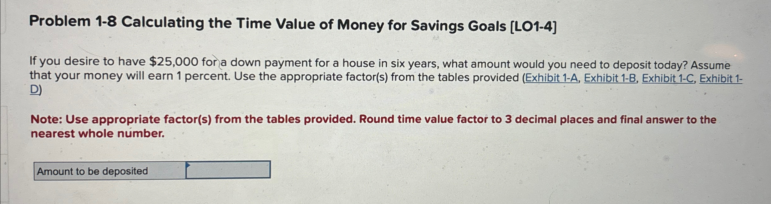 Solved Problem 1-8 ﻿Calculating the Time Value of Money for | Chegg.com