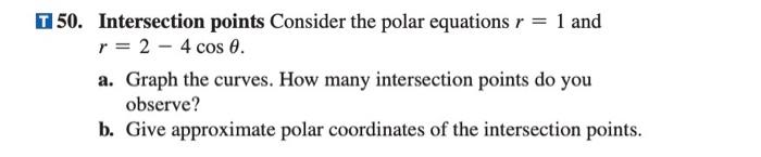 Solved 50. Intersection points Consider the polar equations | Chegg.com