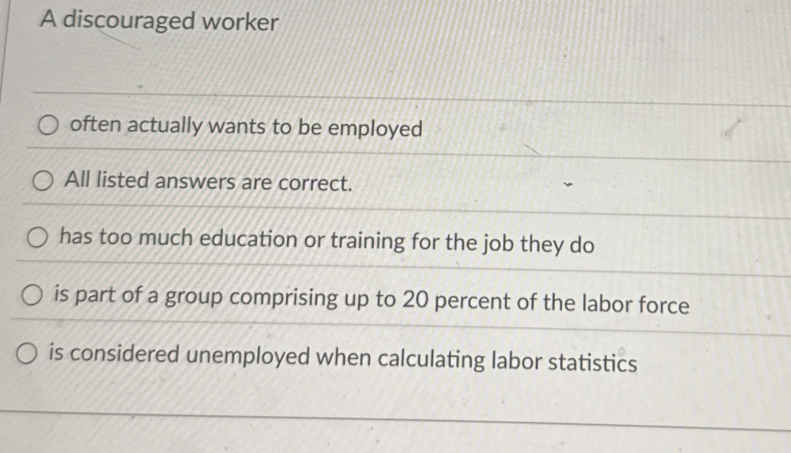 Solved A discouraged workeroften actually wants to be | Chegg.com