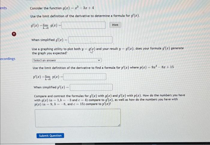 Solved Consider the function g(x)=x2−3x+4 Use the limit | Chegg.com