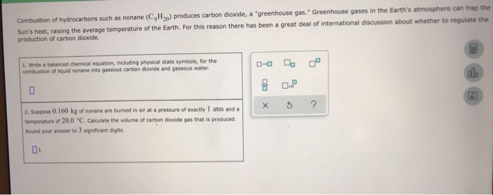 Solved Combustion of hydrocarbons such as nonane (C,H20) | Chegg.com