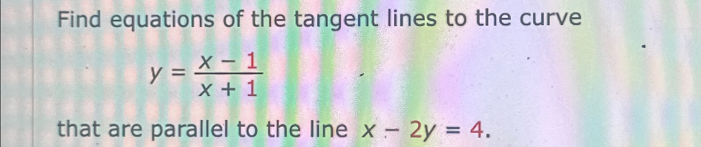 Solved Find equations of the tangent lines to the | Chegg.com