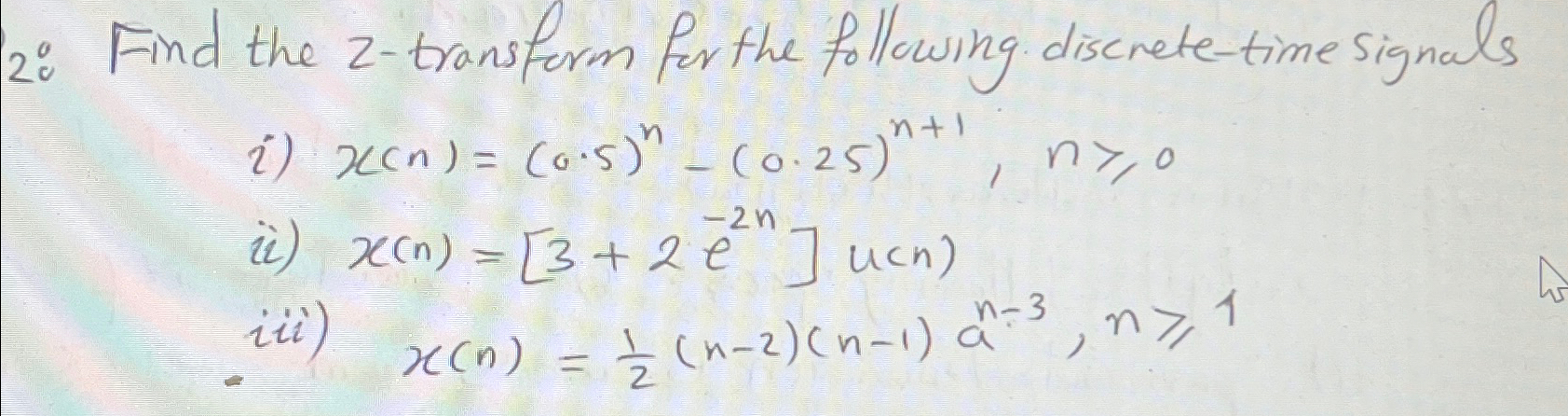 Solved 2: Find the z-transform for the following | Chegg.com