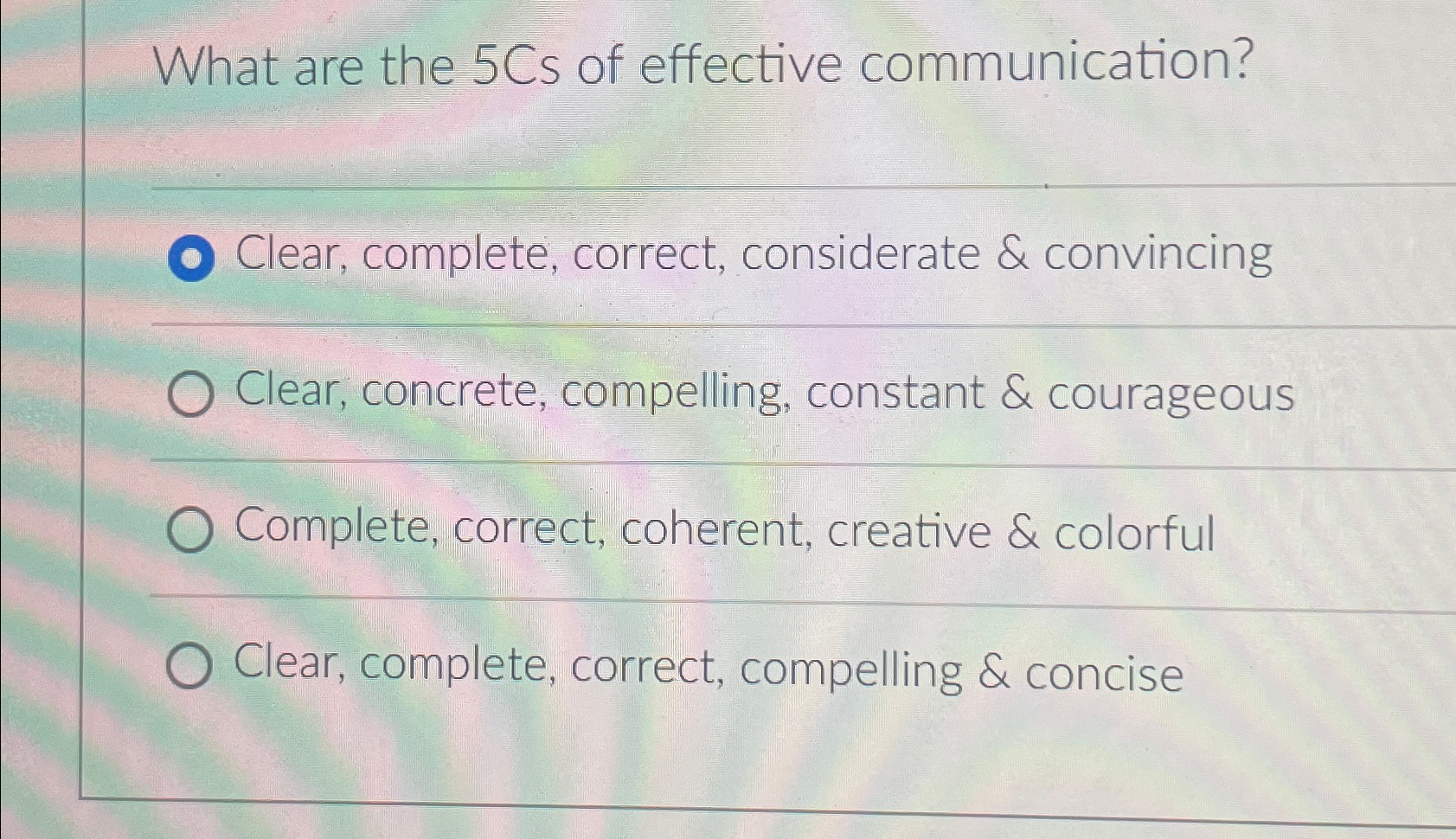 Solved What are the 5 ﻿Cs of effective communication?Clear, | Chegg.com