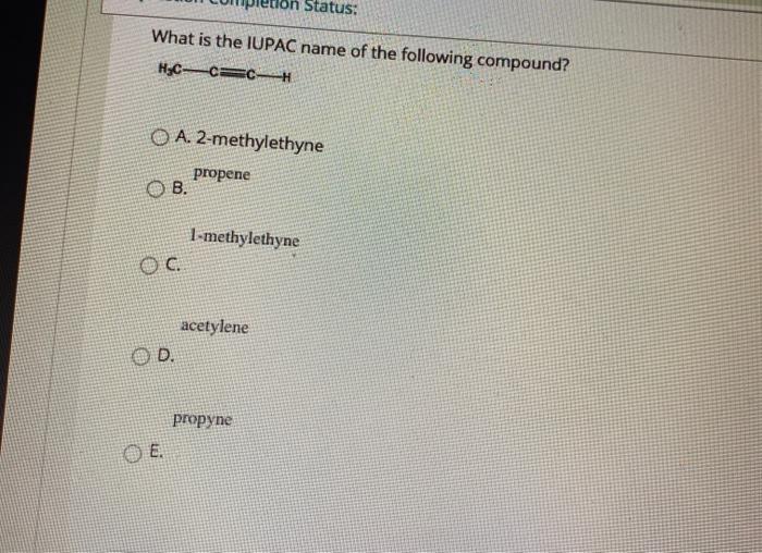 Solved Status: What is the IUPAC name of the following | Chegg.com