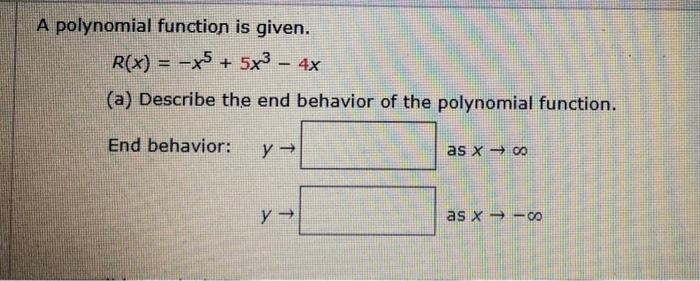 Solved A polynomial function is given. R(x)=−x5+5x3−4x (a) | Chegg.com