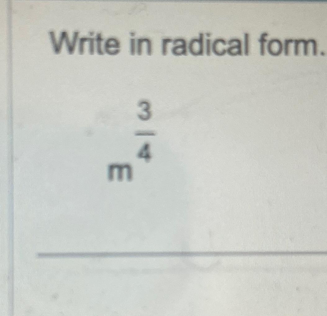 solved-write-in-radical-form-m34-chegg