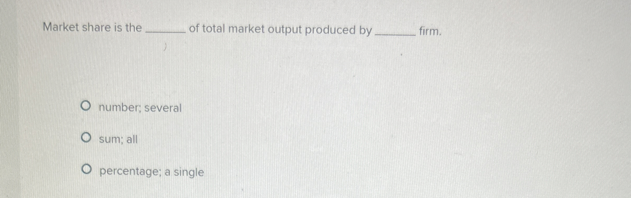 Solved Market share is the ﻿of total market output | Chegg.com