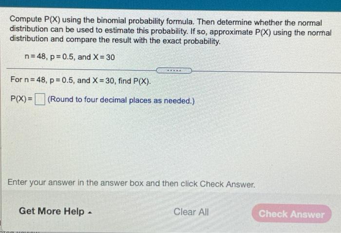 Solved Compute P(X) using the binomial probability formula. | Chegg.com