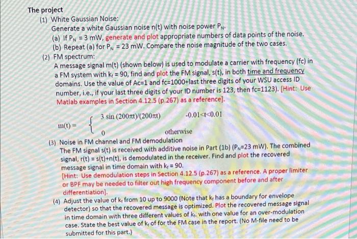 Solved The project (1) White Gaussian Noise: Generate a | Chegg.com