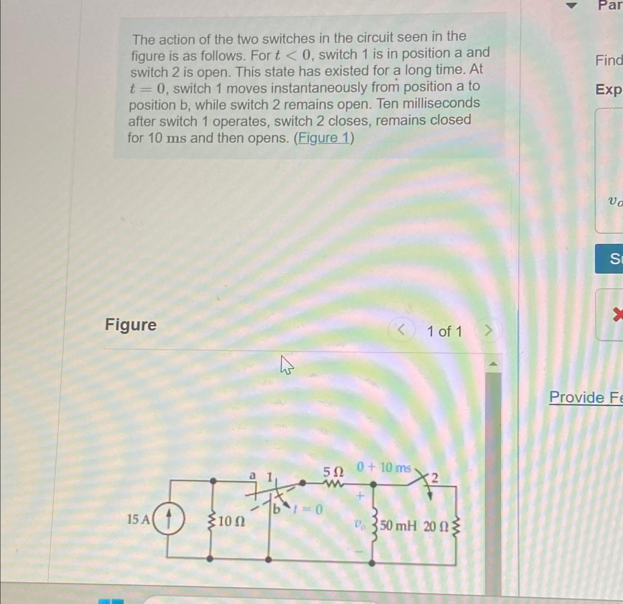 The action of the two switches in the circuit seen in | Chegg.com
