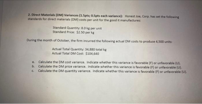 Solved 2. Direct Materials (DM) Variances (1.5pts; 0.5pts | Chegg.com