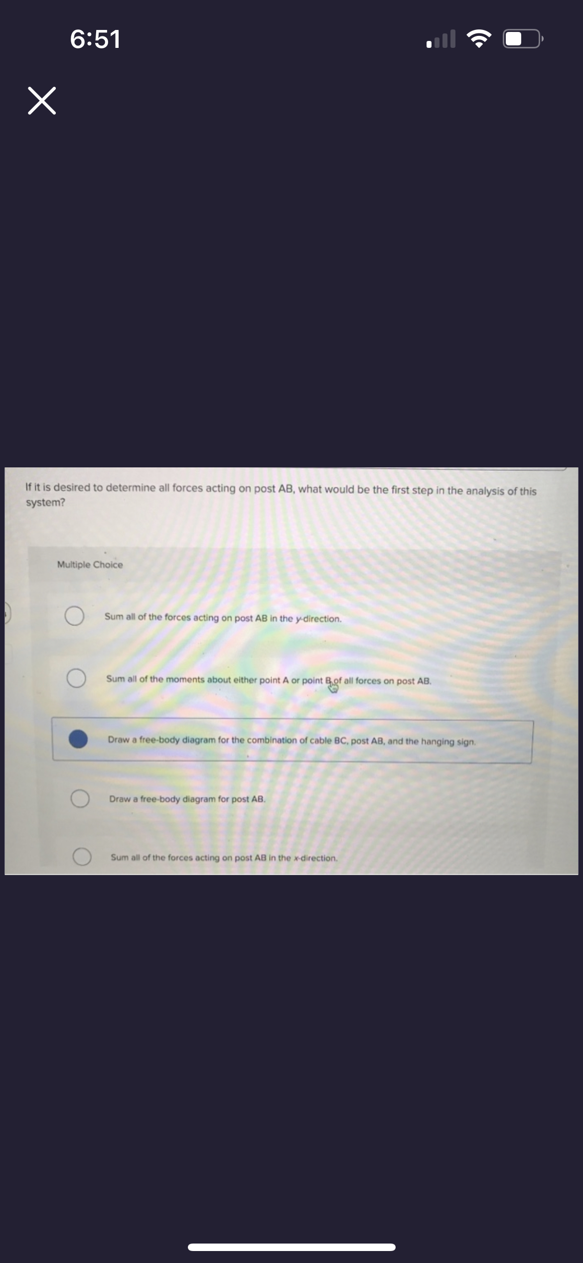 Solved 6:51↘If it is desired to determine all forces acting | Chegg.com