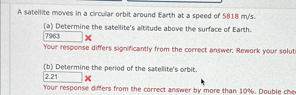 Solved A satellite moves in a circular orbit around Earth at | Chegg.com