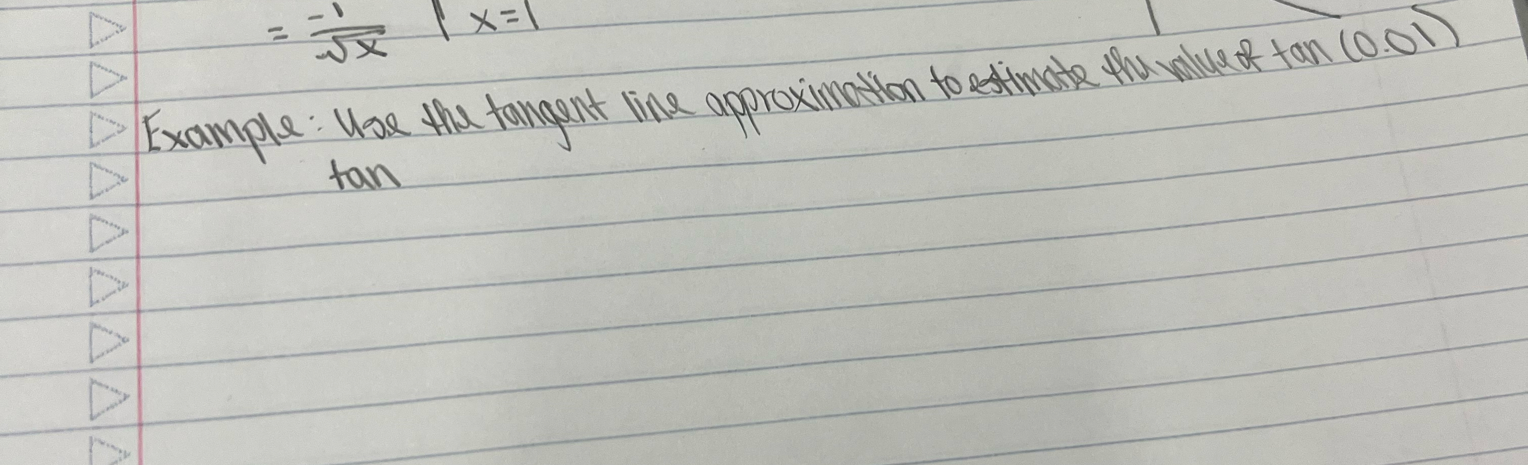 Solved Example: Use the tangent line approximation to | Chegg.com