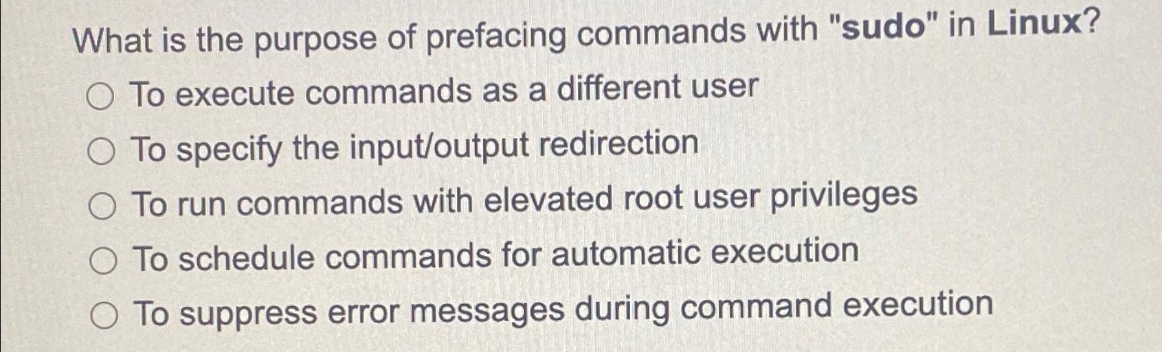 Solved What is the purpose of prefacing commands with "sudo" | Chegg.com