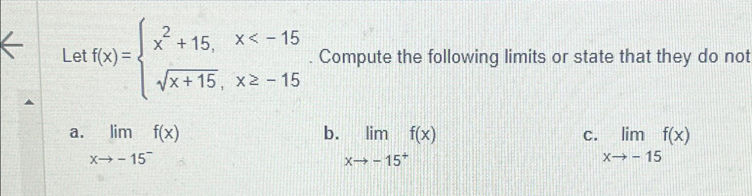Solved Let f(x)={x2+15,x