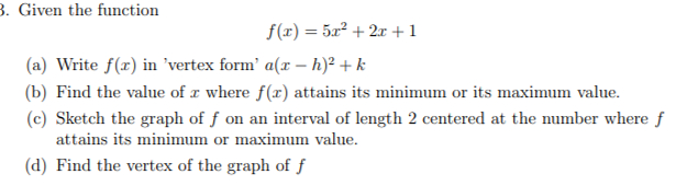 Solved Given the functionf(x)=5x2+2x+1(a) ﻿Write f(x) ﻿in | Chegg.com