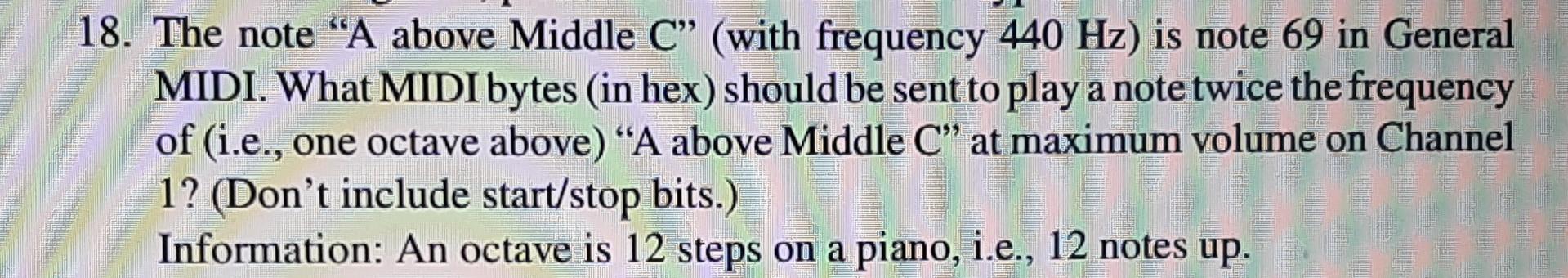 Solved 18. The note "A above Middle C" (with frequency 440 | Chegg.com