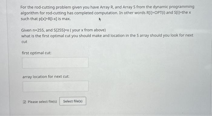 Solved For the rod-cutting problem given you have Array R, | Chegg.com Solved For the rod-cutting problem given you have Array R, | Chegg.com