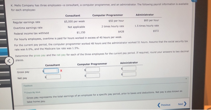 Solved K. Mello Company has three employees-a consultant, a | Chegg.com