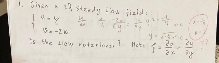Solved Given a 2D, steady flow field: | Chegg.com