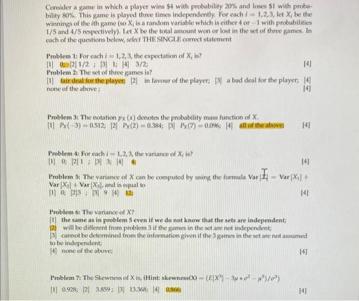 Solved Consider a game in which a player wins $4 with | Chegg.com