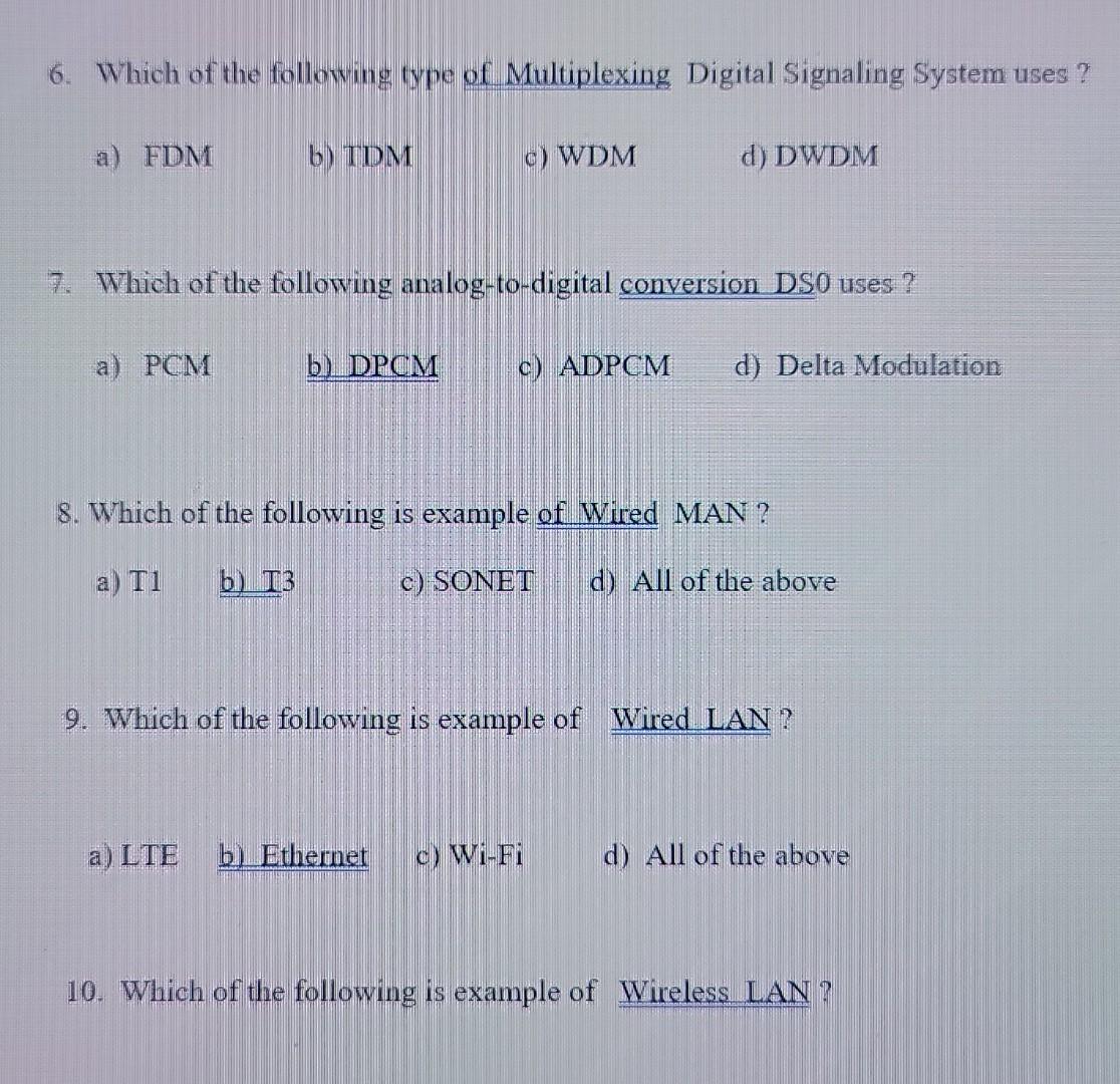 Solved 6. Which of the following type of Multiplexing | Chegg.com
