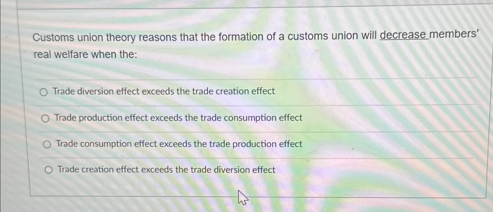 Solved Customs union theory reasons that the formation of a | Chegg.com
