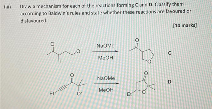 Solved iii) Draw a mechanism for each of the reactions | Chegg.com
