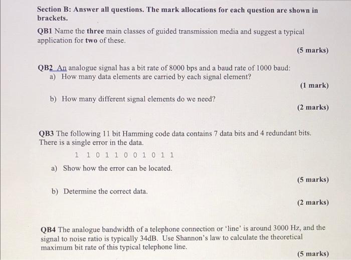 Solved Section B: Answer all questions. The mark allocations | Chegg.com