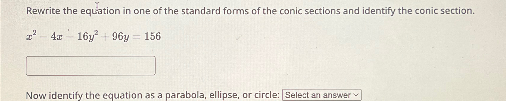 Solved Rewrite the equation in one of the standard forms of | Chegg.com