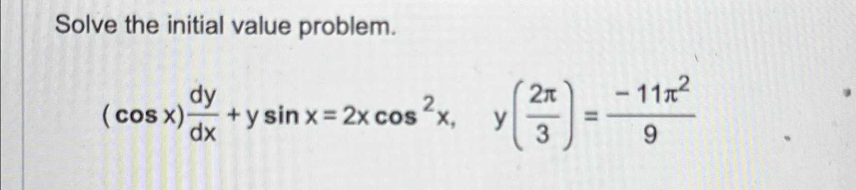 Solved Solve the initial value | Chegg.com