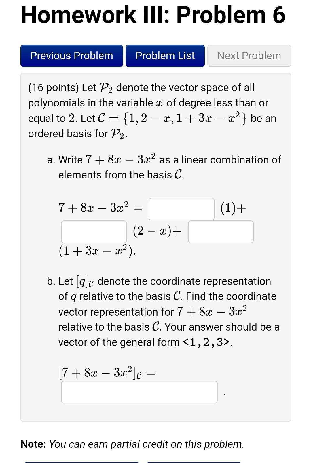 Solved Homework III: Problem 6 (16 points) Let P2 denote the | Chegg.com